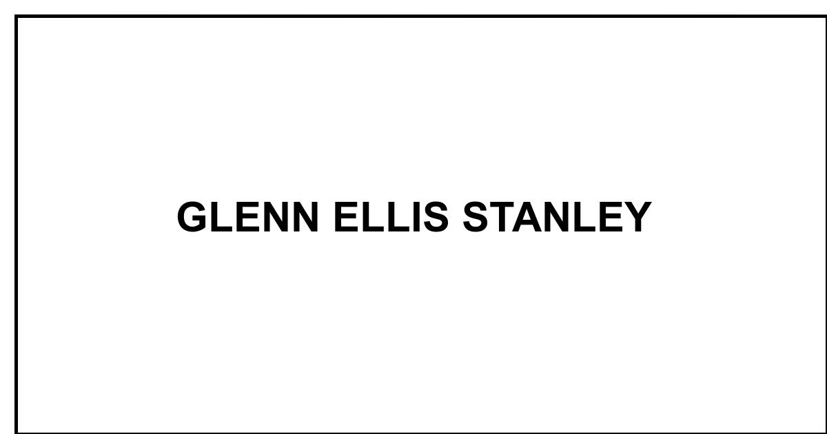 Obituary: GLENN ELLIS STANLEY